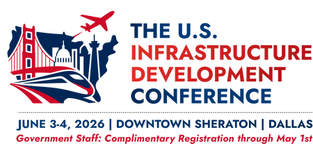 WHO ATTENDS – The U.S. Infrastructure Development Conference